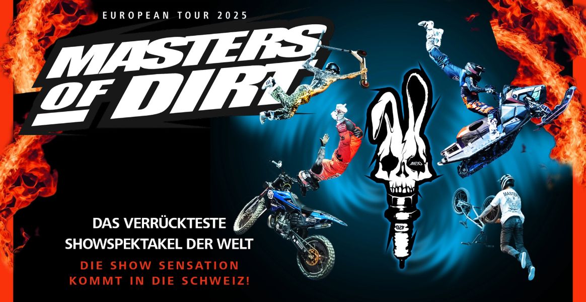 Masters of Dirt 2025 à Zurich - le 8 mars 2025, le spectacle fera halte ...