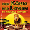 Biglietti per Der König der Löwen – Live in Concert a COTTBUS