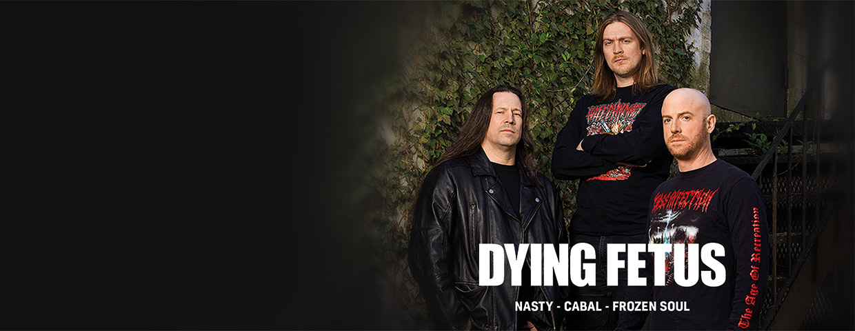 Dying Fetus Tickets - Ticketcorner offizieller Ticketverkauf