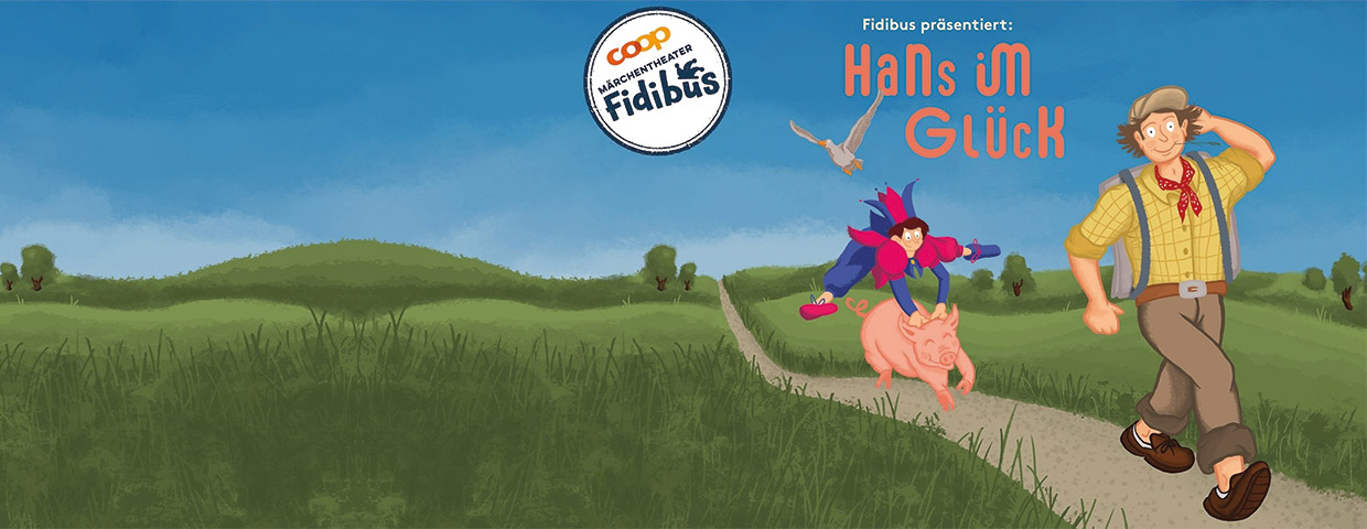 Hans im Glück - Märchentheater Fidibus – Termine & Tickets