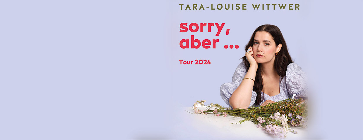 Tara-Louise Wittwer – Termine & Tickets