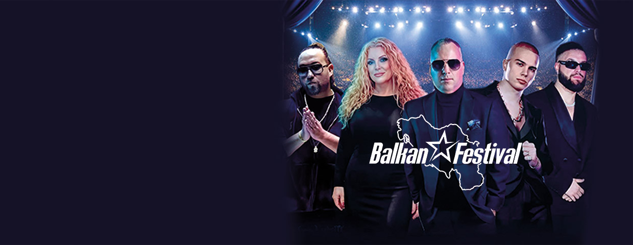 Balkan Festival – Dates & billets